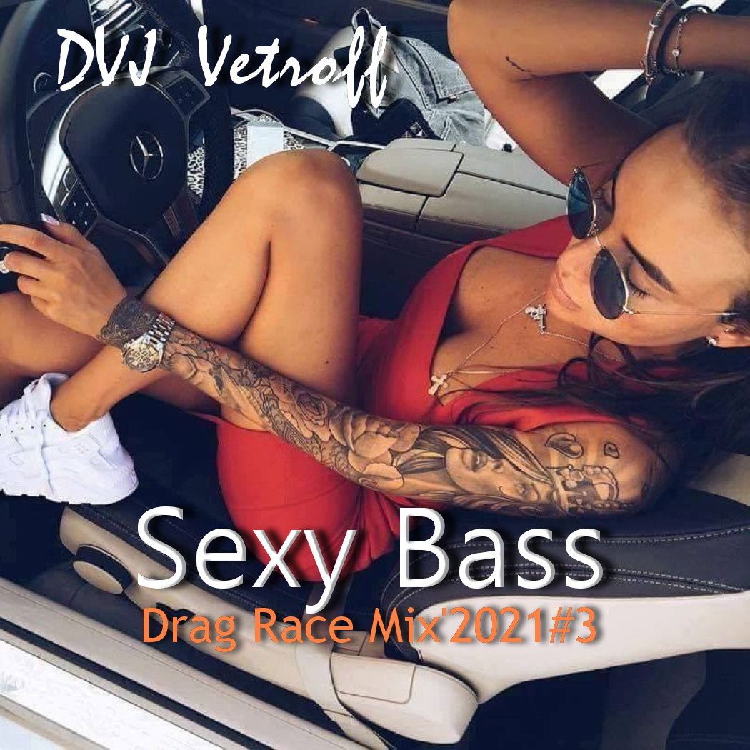 DVJ Vetroff -Drag Race Mix'2021#3