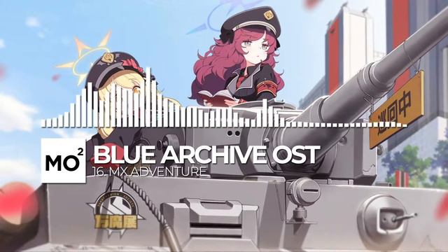 ブルーアーカイブ Blue Archive OST 16. MX Adventure