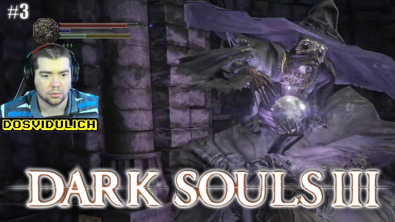 Лес мучений ★ Dark Souls III #3