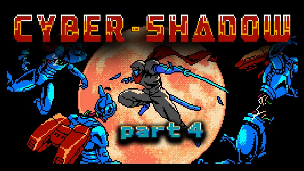 Cyber Shadow #4 Заключительная