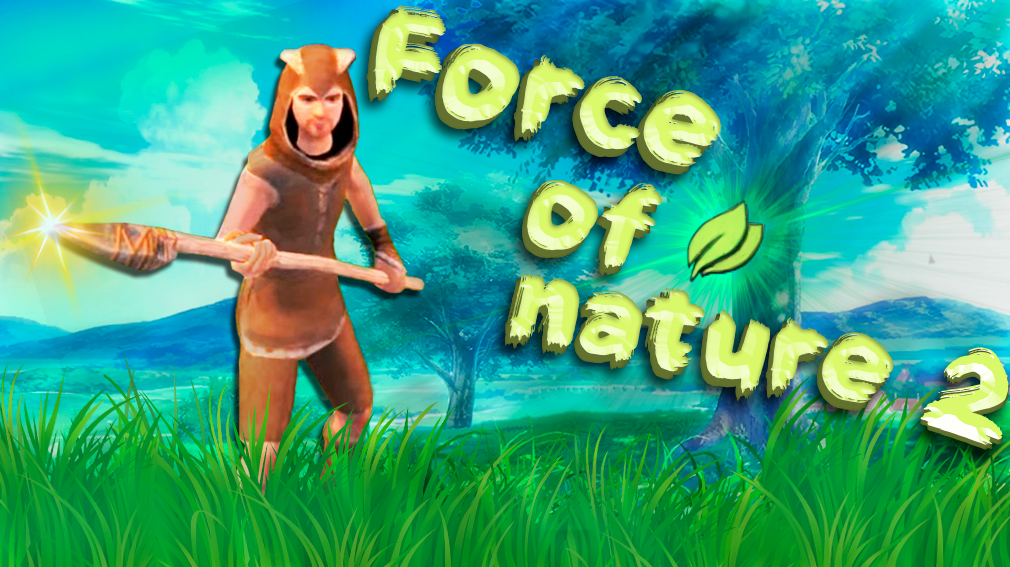 FORCE OF NATURE 2 - путешествие с другом