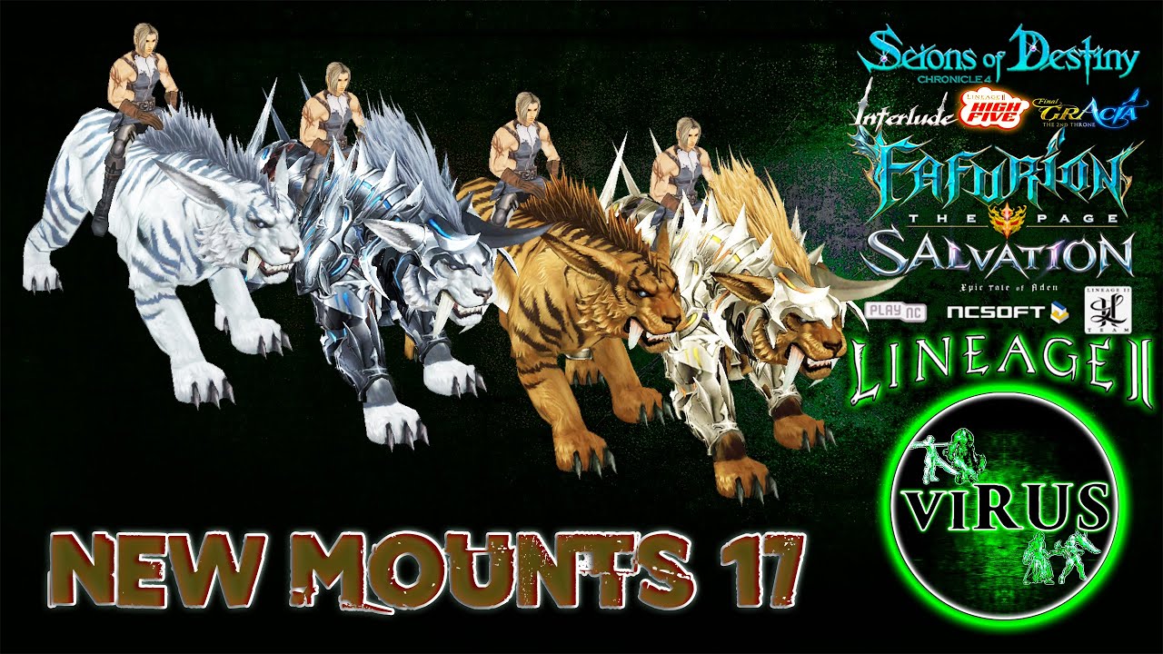 New Mounts 17. LINEAGE II - Prelude Of War. Any Chronicles ◄√i®uS►