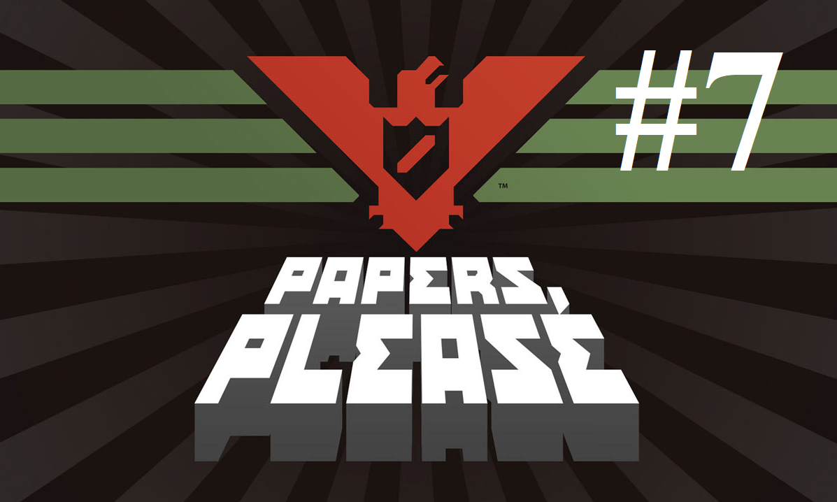 Papers,Please. Граница на замке. День 14. Чистое прохождение (наверное).Без комментариев