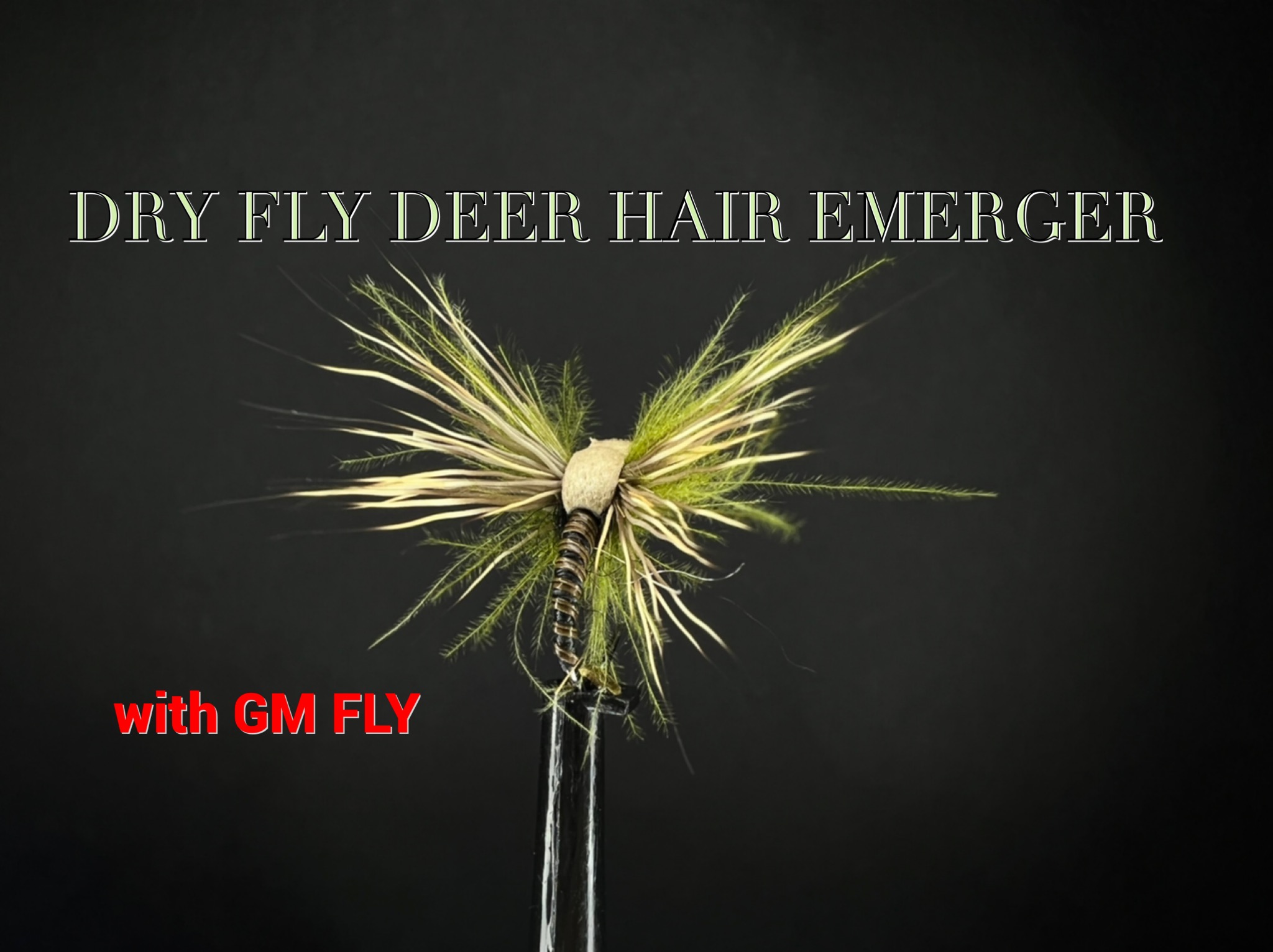 Сухая мушка Deer Hair Emerger Как связать от GM FLY