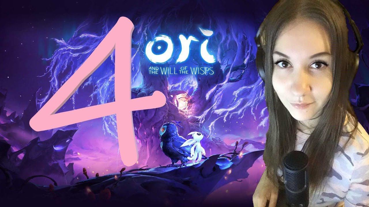 Девушка стримит / Ori and the Will of the Wisps / # 4 / Прохождение на русском