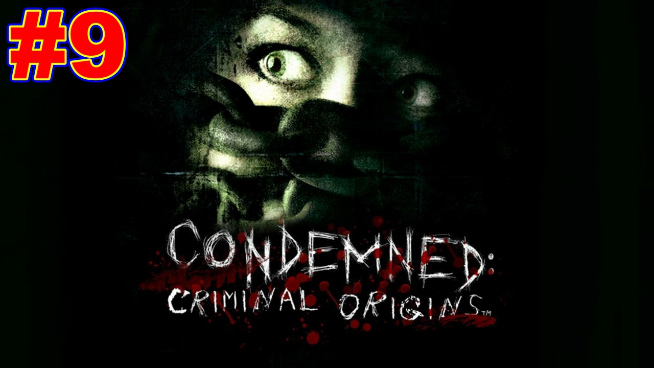▶Condemned: Criminal Origins. Глава 4. #9