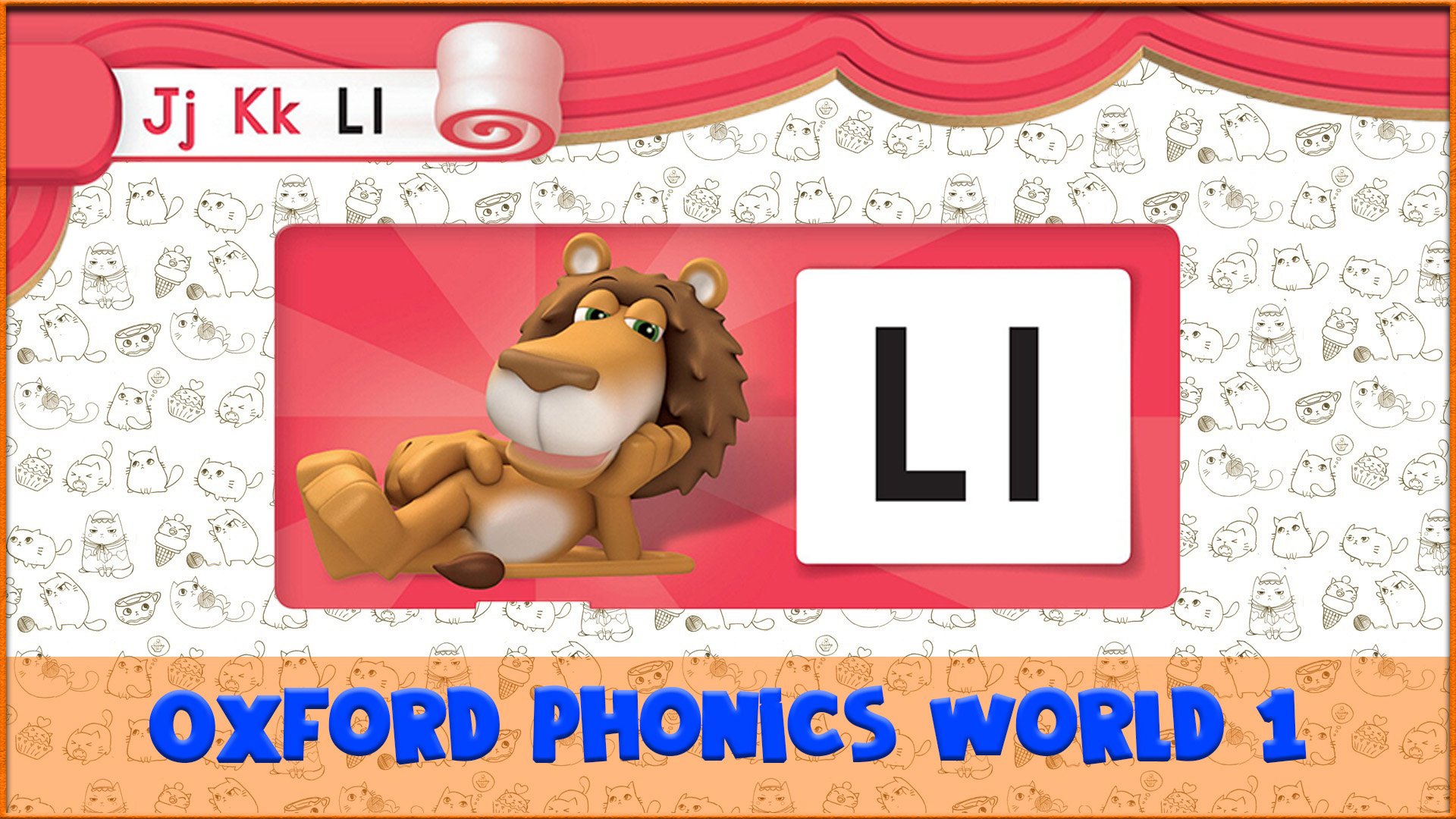 Letter | L | Oxford Phonics World 1 - The Alphabet. #16