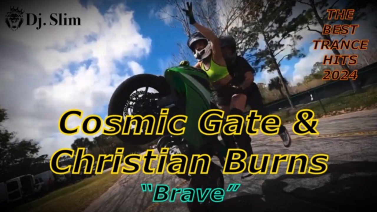 Cosmic Gate & Christian Burns - Brave. 🎵 Dj. Slim - The Best Trance Hits 2024 🎵