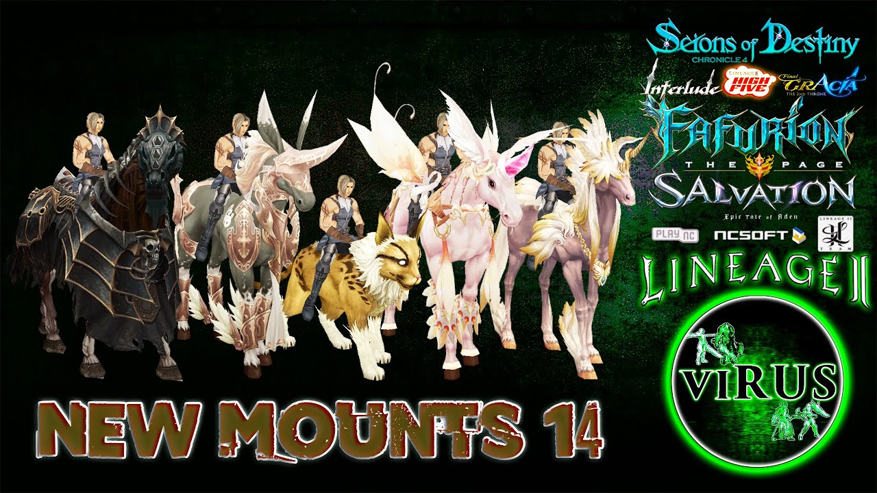 New Mounts 14. LINEAGE II - Prelude Of War. Any Chronicles ◄√i®uS►