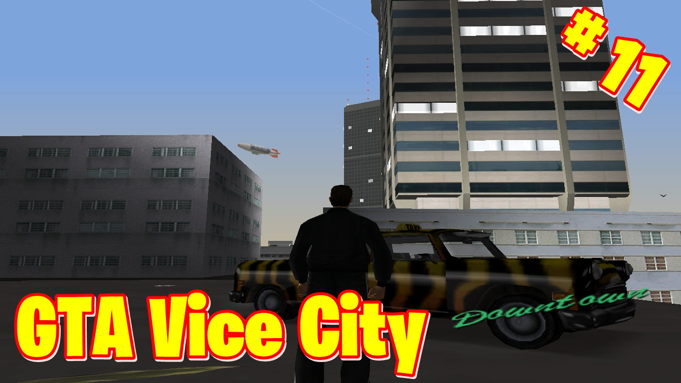 GTA Vice City - Прохождение #11 (Таксуем и общаемся)