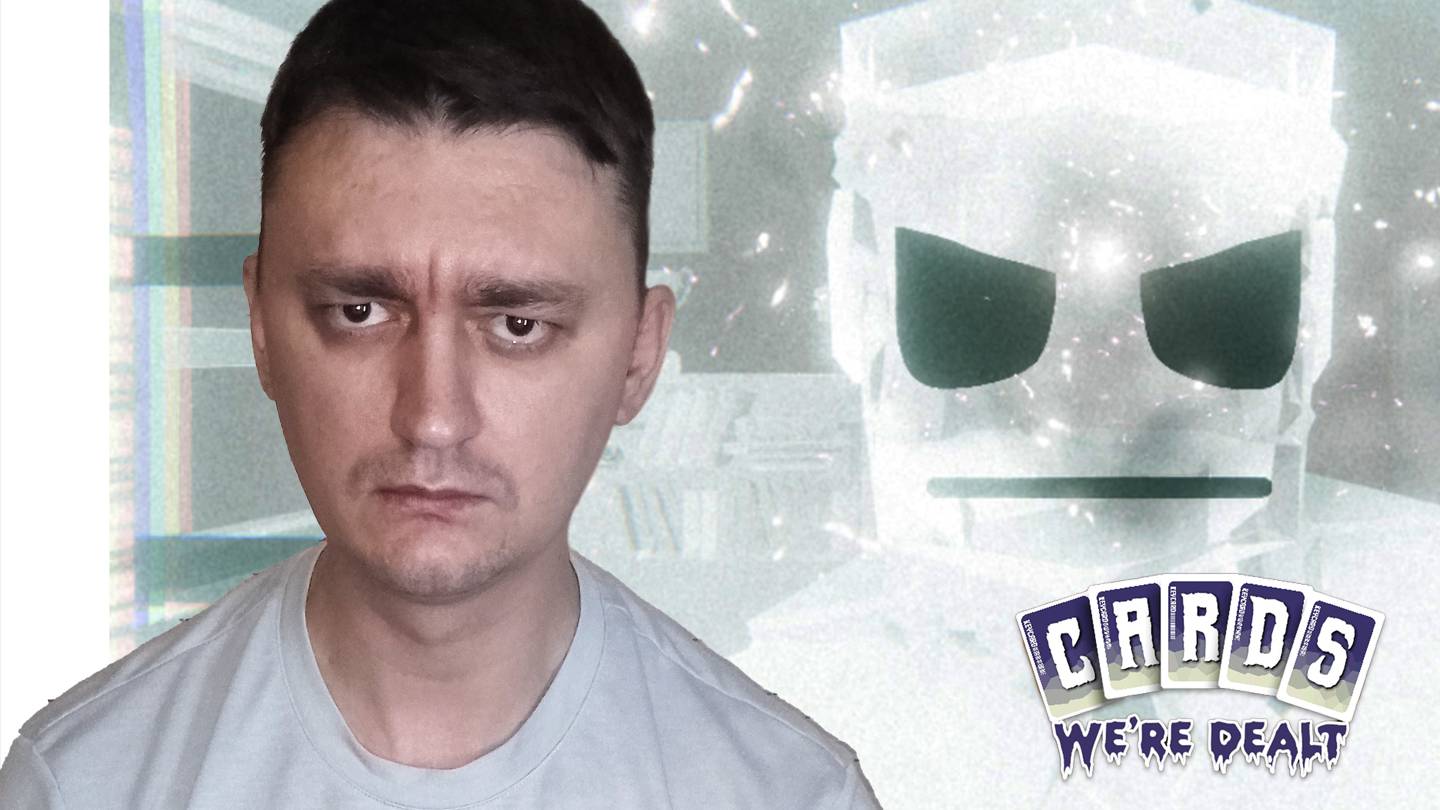 НАЧАЛЬНИК Я УМЕР 😱 Cards We're Dealt
