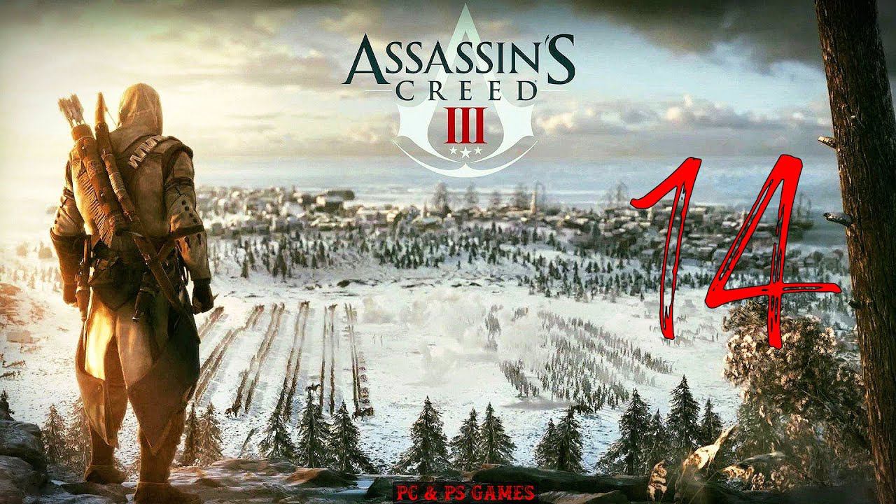 Assassin`s Creed III Part 14