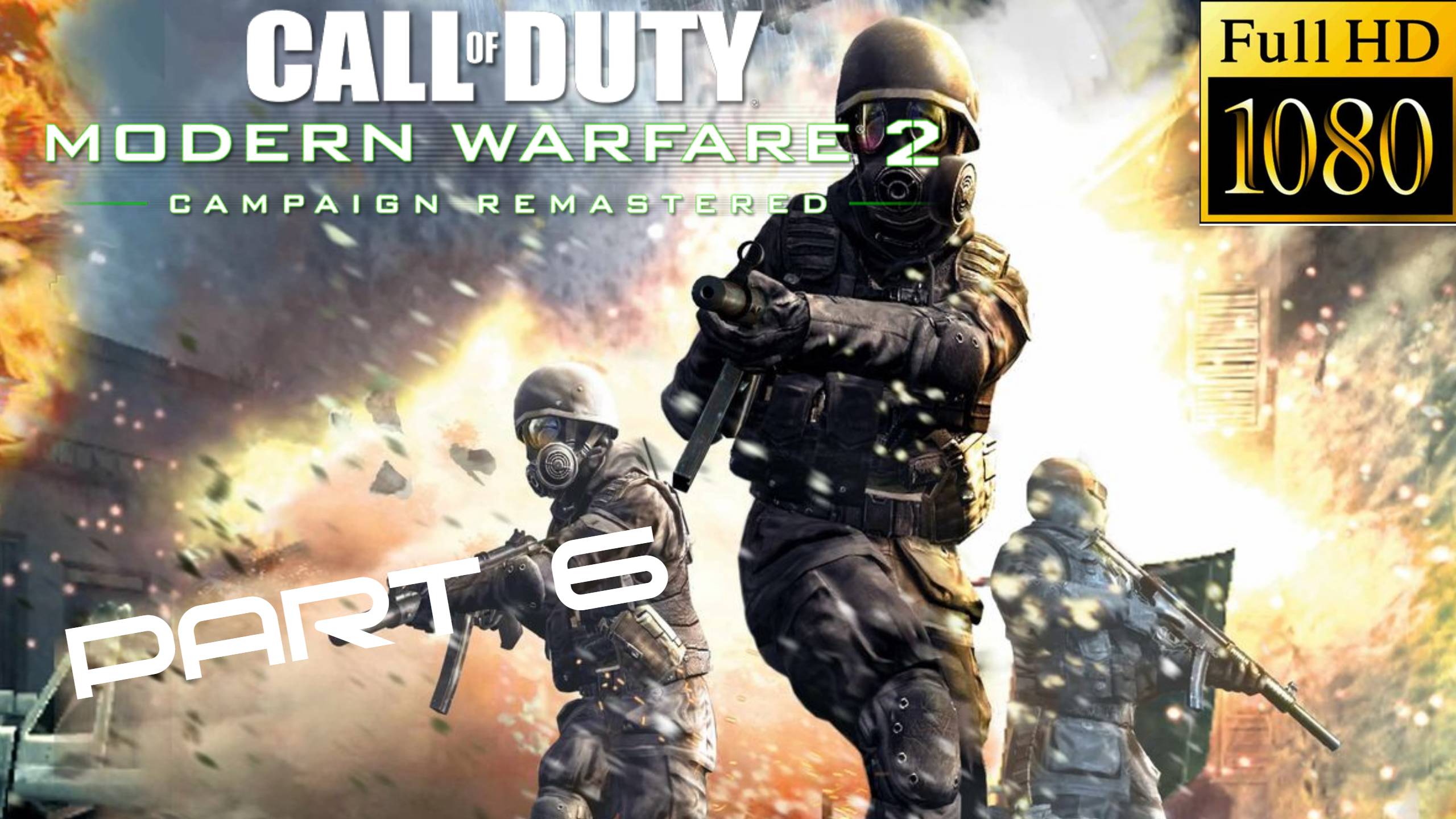 Modern Warfare 2 Remastered ГЕЙМПЛЕЙ ПРОХОЖДЕНИЕ ЧАСТЬ 6 - ДОСАДНАЯ СЛУЧАЙНОСТЬ (Call of Duty 1080p)