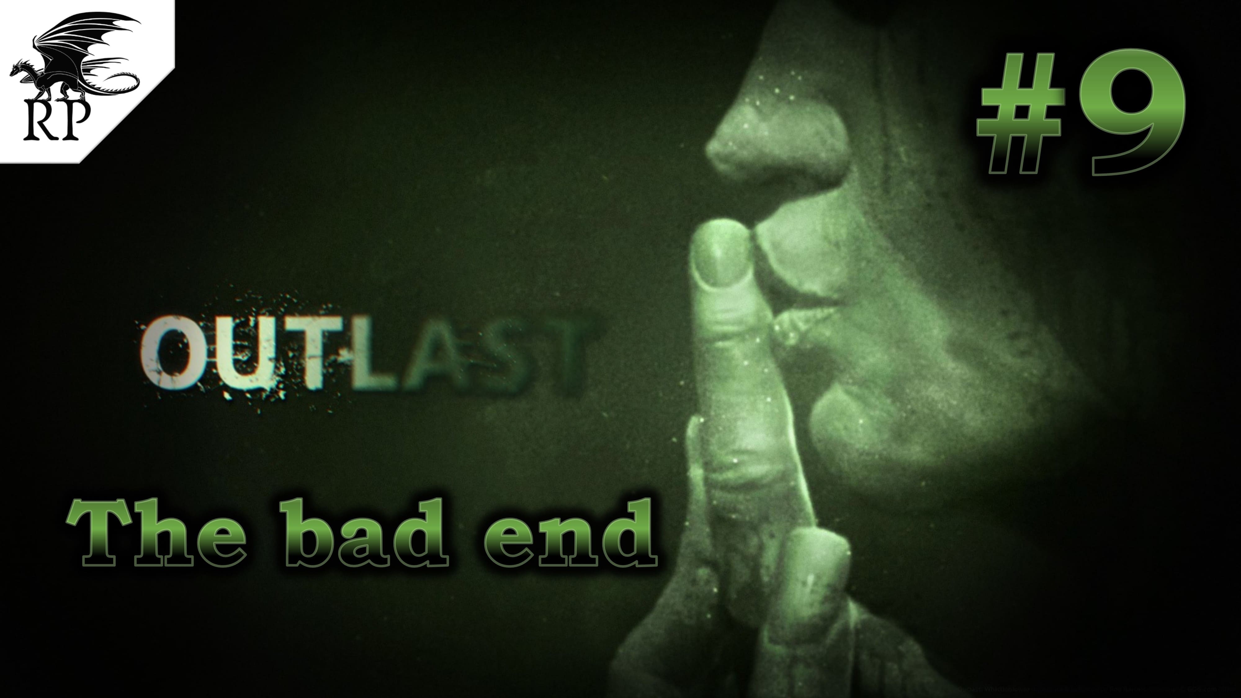Outlast #9 - The bad end