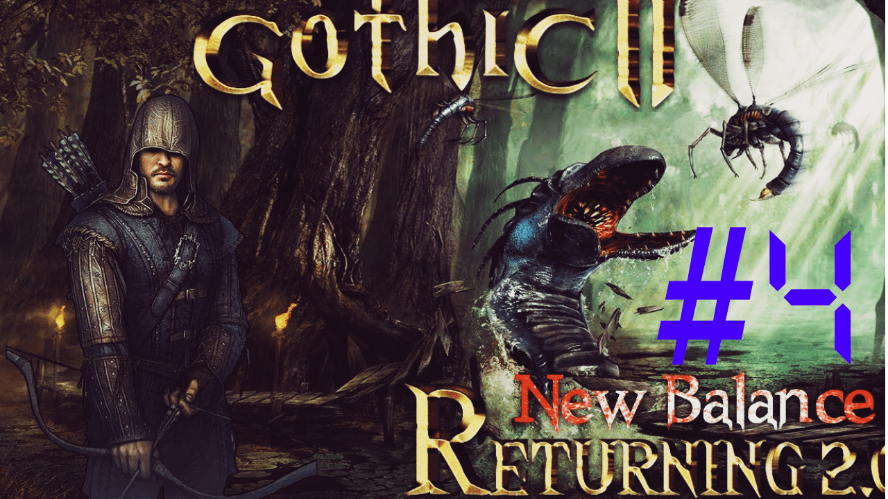 Gothic II Возвращение 2.0 #4 Получаем статус "Нищий".
