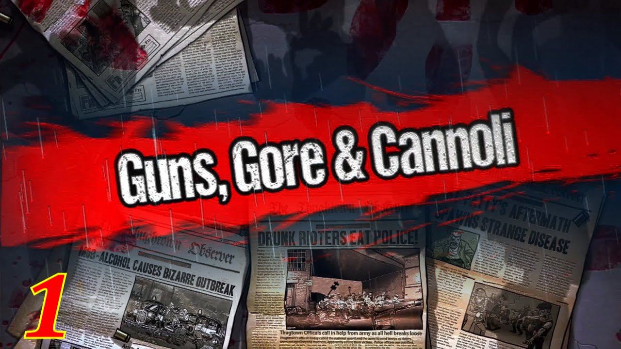 Прохождение «Guns, Gore & Cannoli» #1