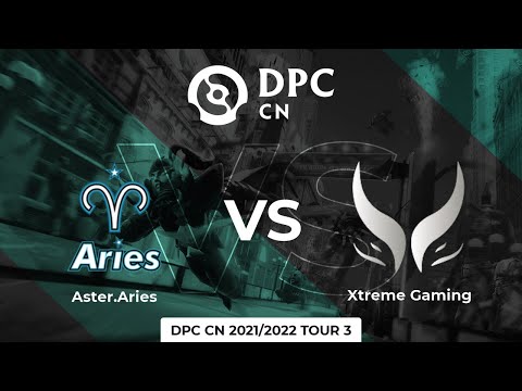 Aster.Aries vs Xtreme Gaming Game 1 DPC 2022 Summer Tour - China Division 1
