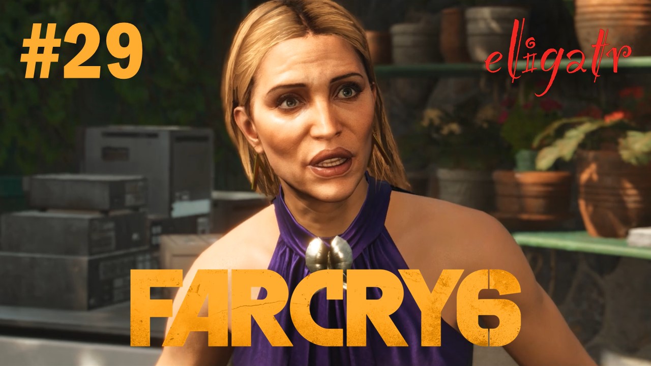 Far Cry 6. Часть 29. Прохождение игры.