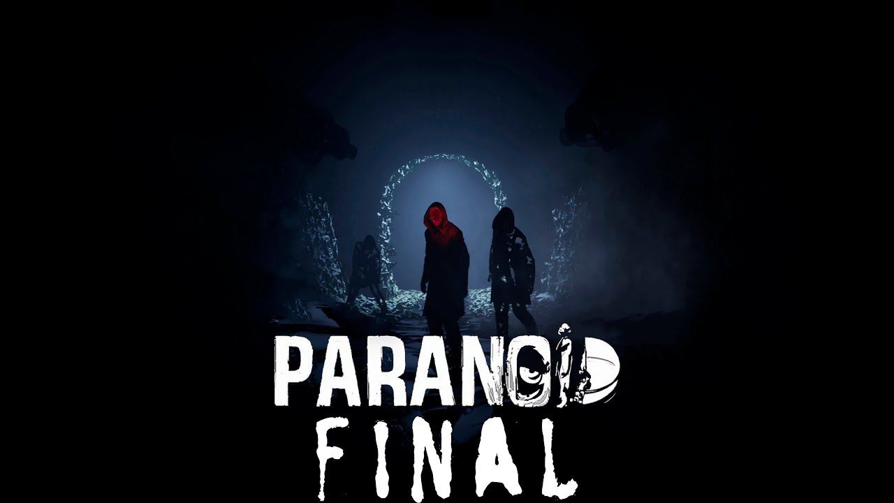 PARANOID #6 - Финал