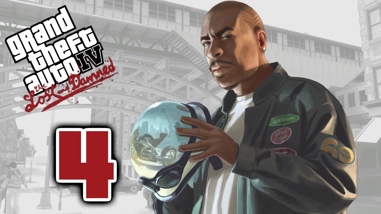 Grand Theft Auto IV   |   The Lost and Damned   |   Часть 4