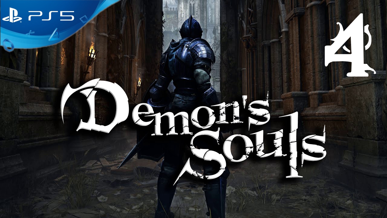 Demon's Souls в балдеже #4_1