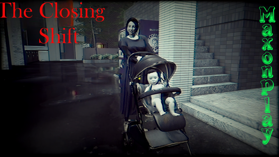 The Closing Shift\\\ Еб... ТЫ ОТКУДА ТАКАЯ ДЕРЗКАЯ? #прохождениеигры #хоррор2022