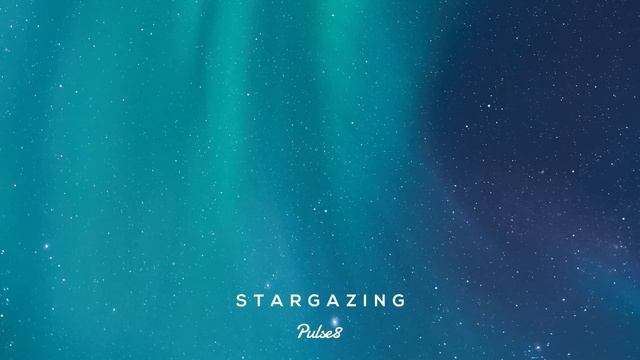 STARGAZING - A Chill Experience