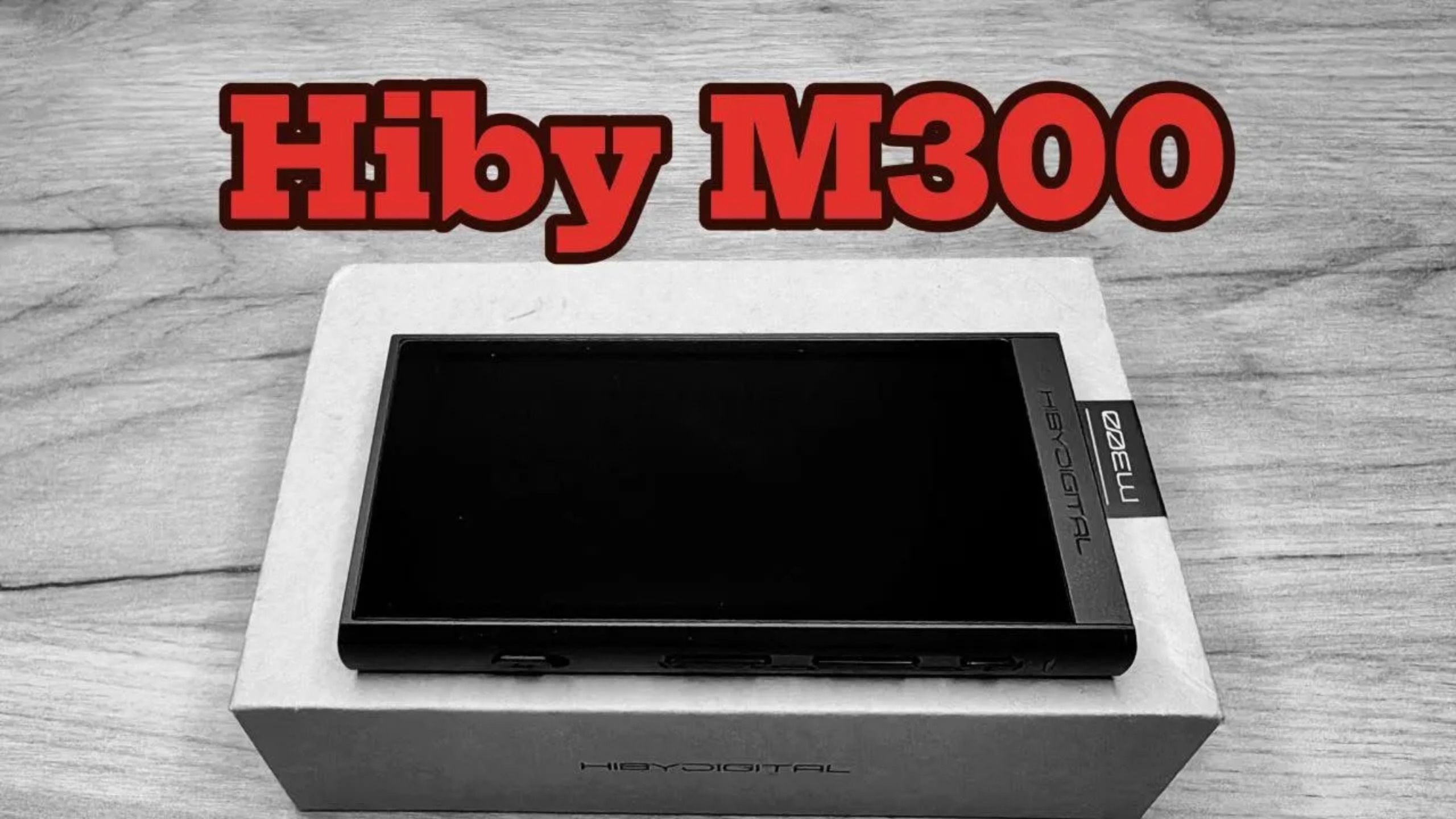 Hiby m300: Hi-fi плеер за недорого