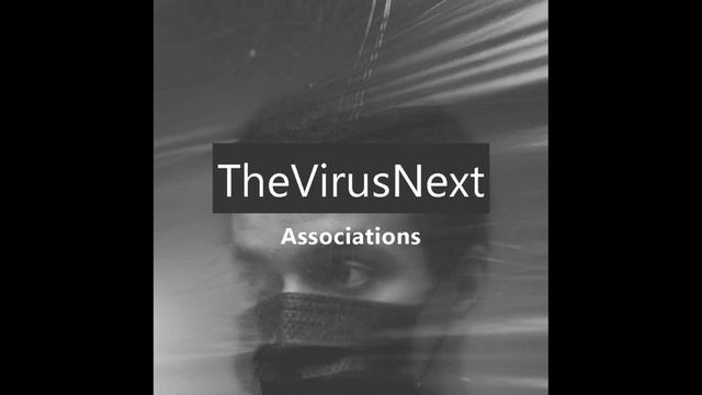 Ассоциации - The Virus Next (2020) (audio)