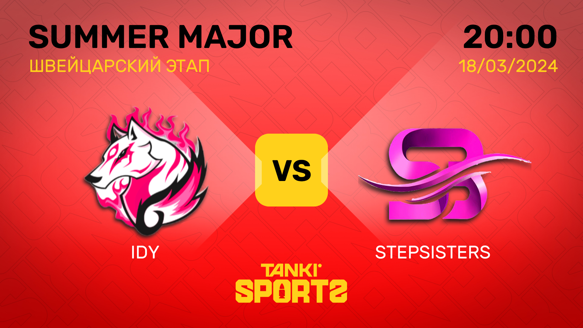 IDY vs STEPSISTERS   SUMMER MAJOR 2024   RANKINGS II   18.03.2024