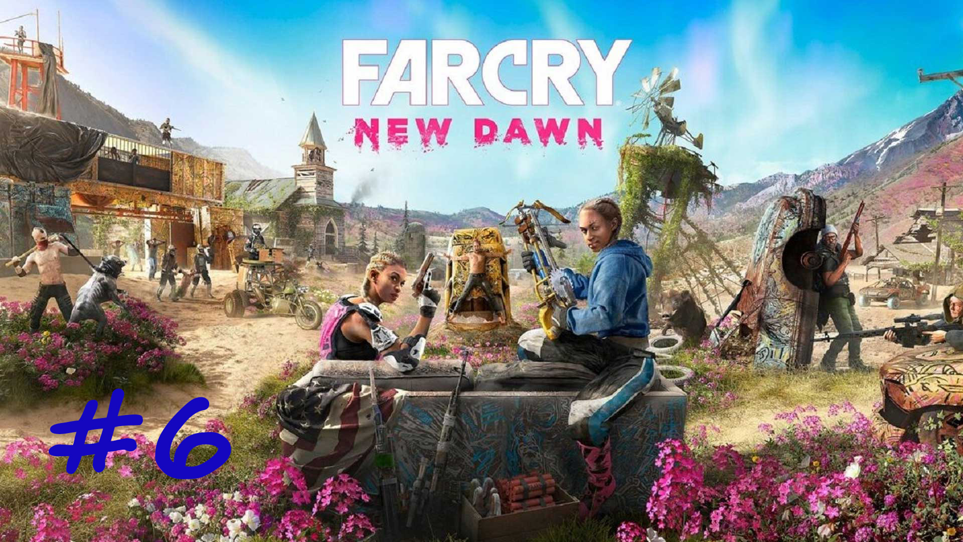 Far Cry New Dawn #6