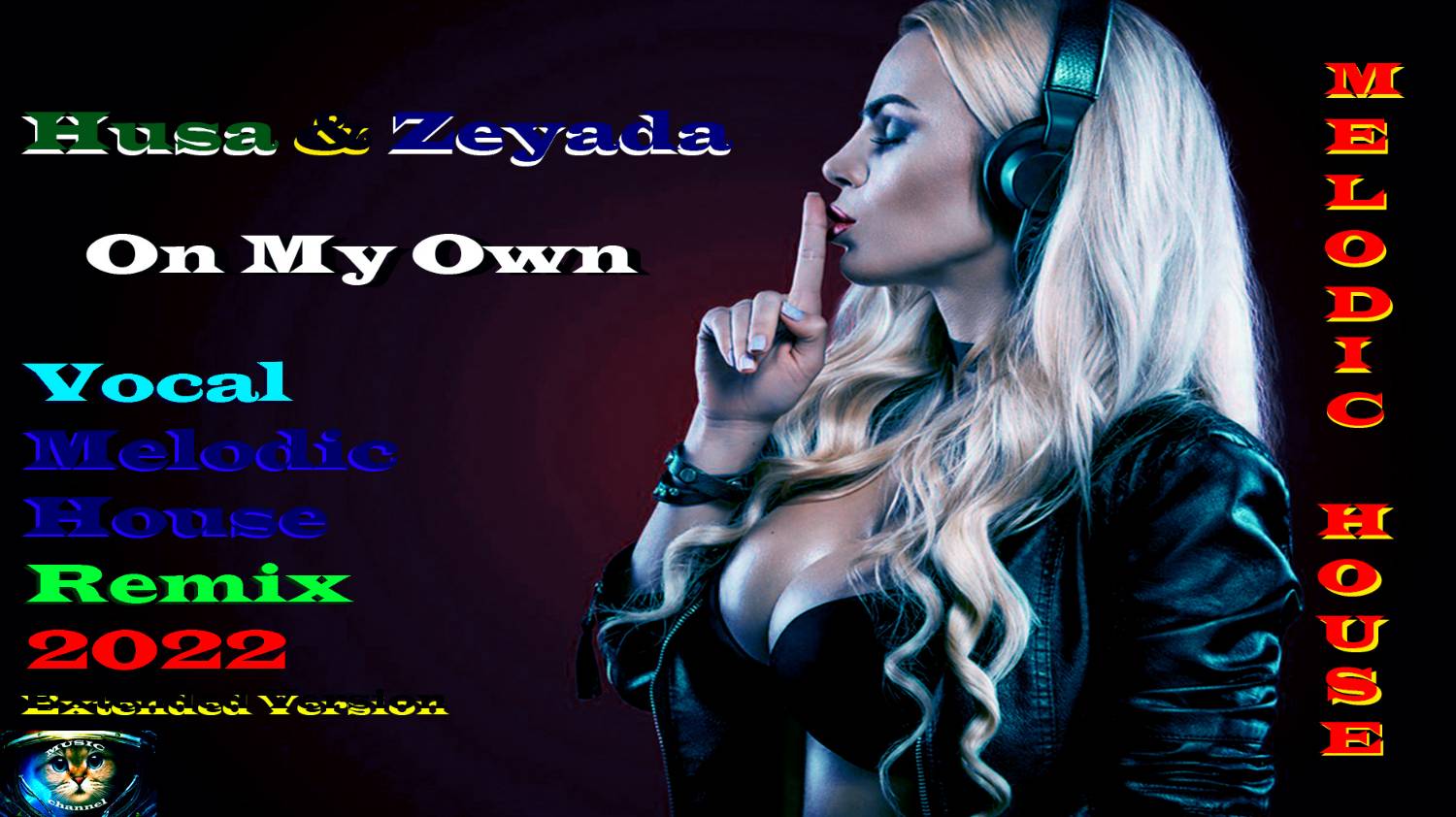 Husa & Zeyada - On My Own ( Vocal Melodic House, Marcelo Vasami Remix, Extended Version )