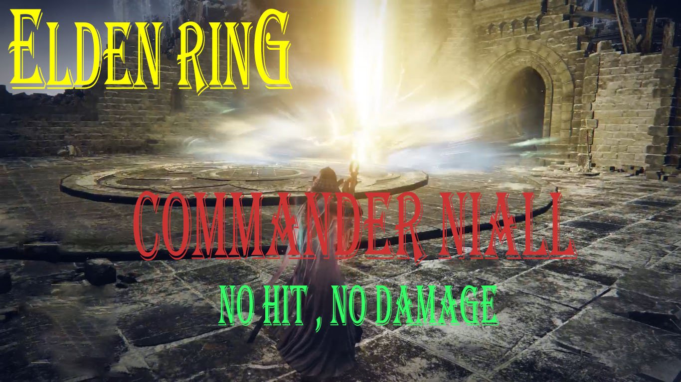 ELDEN RING™ - Commander Niall | solo | no hit | no damage