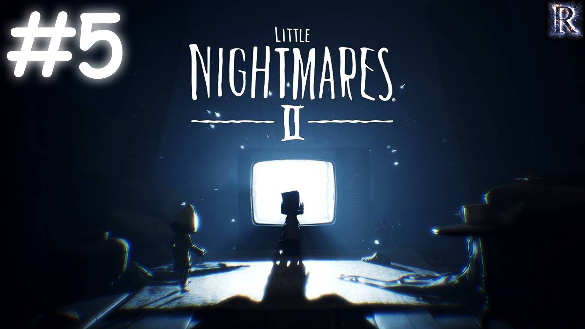 Little Nightmares 2 - Часть 5. (НЕ СМОТРИТЕ ТЕЛЕВИЗОР!)