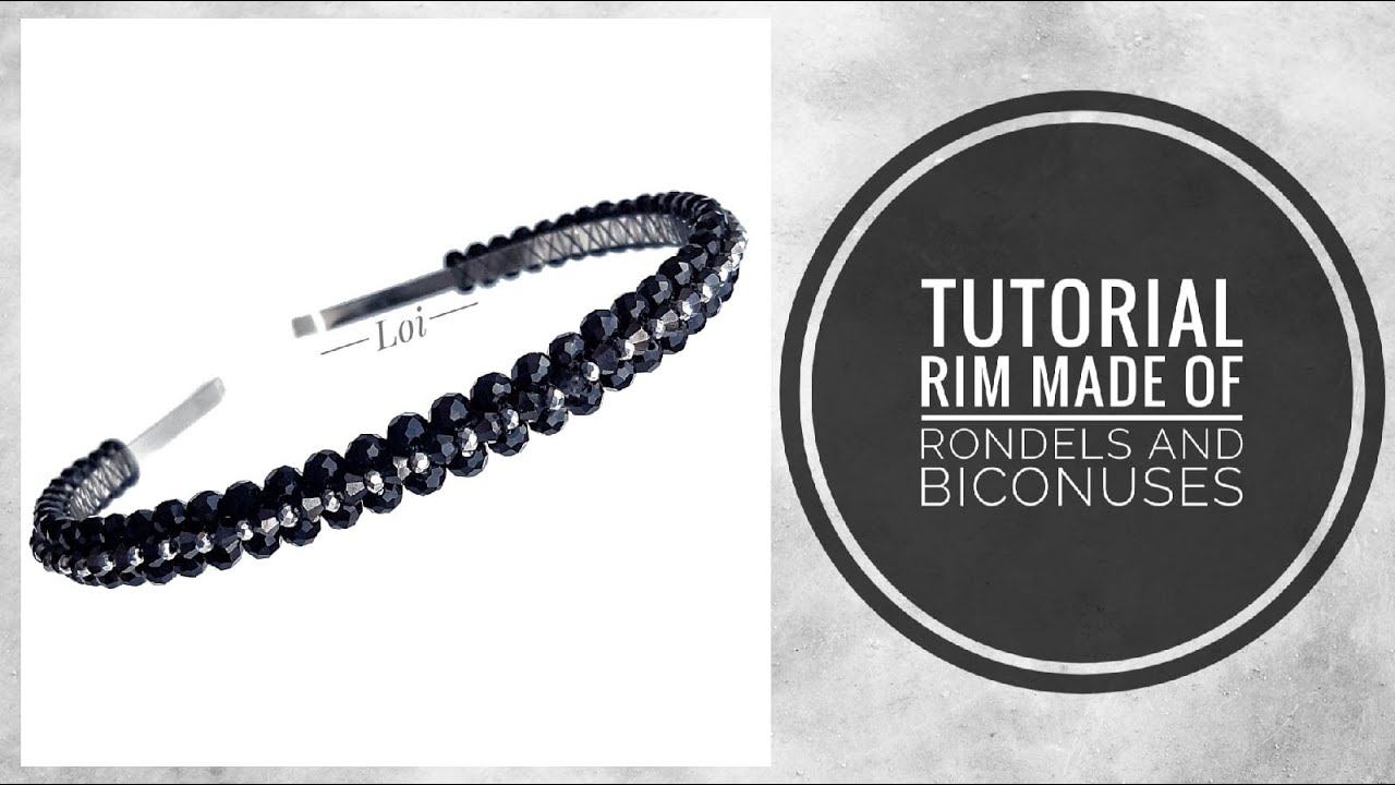 #МК - Ободок из ронделей и биконусов | #Tutorial - Rim made of rondels and biconuses