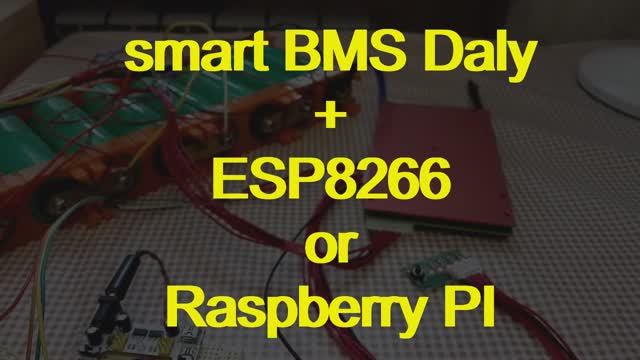 Smart BMS DALY + ESP8266 or Raspberry PI = MQTT