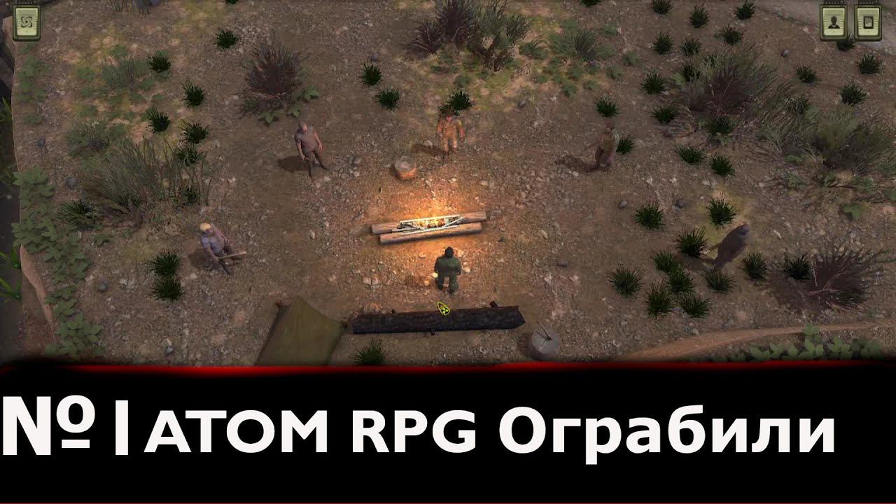 Прохождения ATOM RPG - Ограбили №1