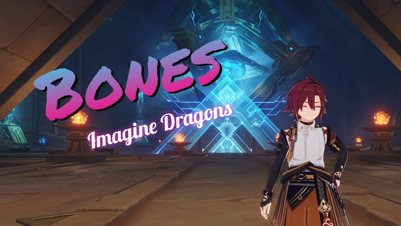 Imagine Dragons «Bones» | Genshin Lyre