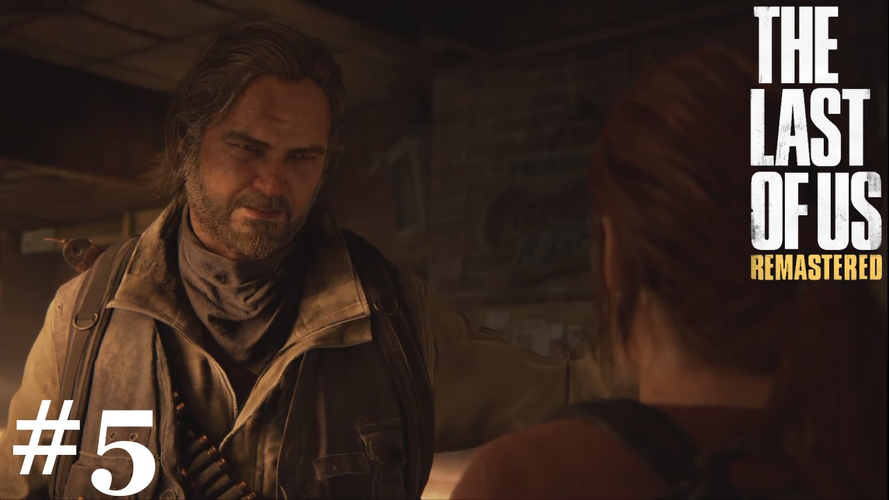 The Last Of Us Remastered ➣ Прохождение #5