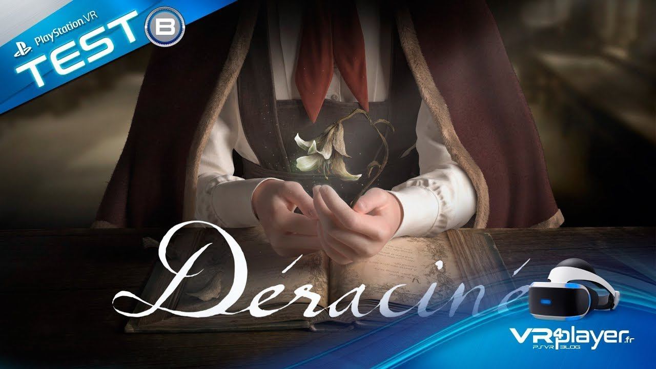 Déraciné VR (2018). Наиграл около часа (на PS5). Не особо впечатлился. Проходить до конца не стал.