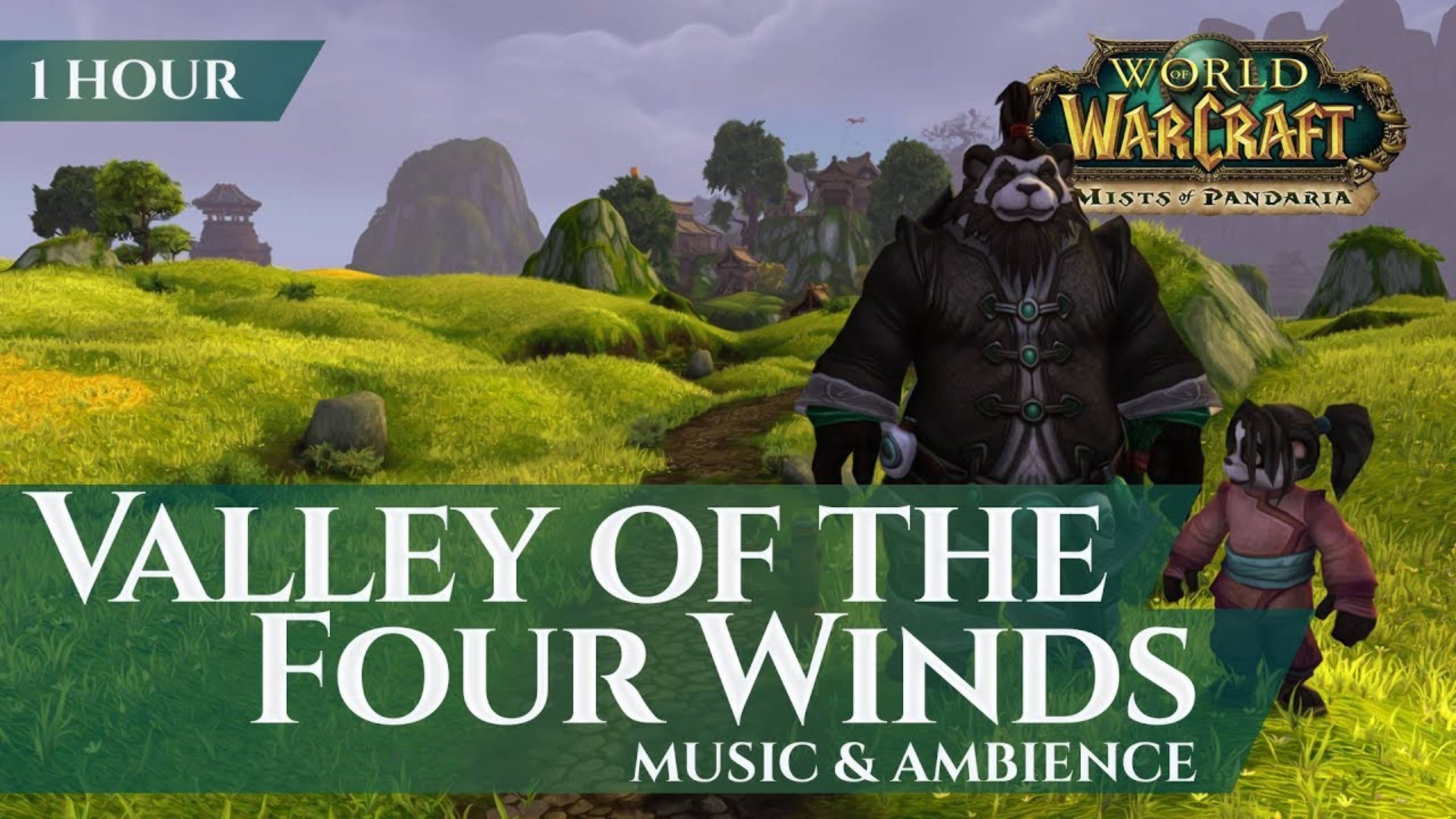 Valley of the Four Winds - Music & Ambience ｜ World of Warcraft Mists of Pandaria ⧸ MoP