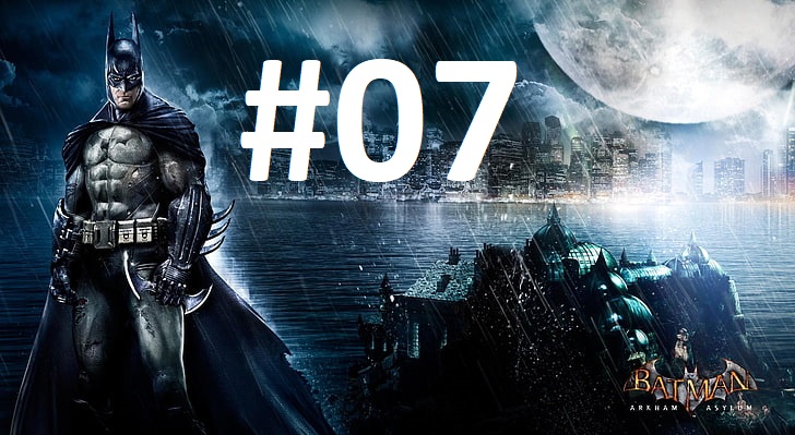 [Прохождение] Batman Arkham Asylum #07