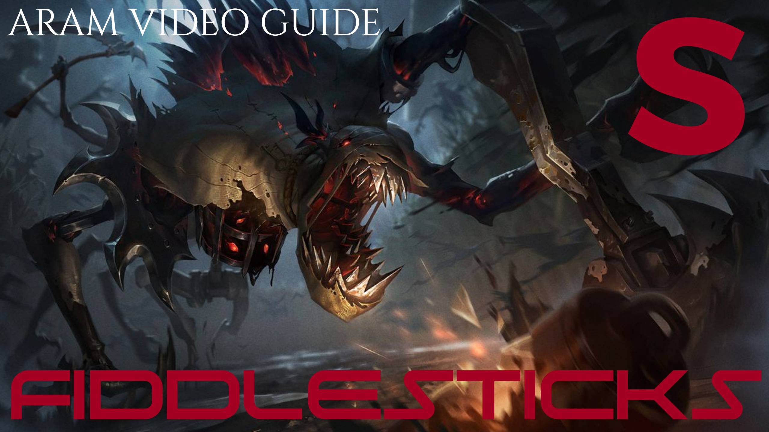 FIDDLESTICKS S ARAM VIDEO GUIDE(no comment) ФИДЛСТИКС С АРАМ ВИДЕО ГАЙД