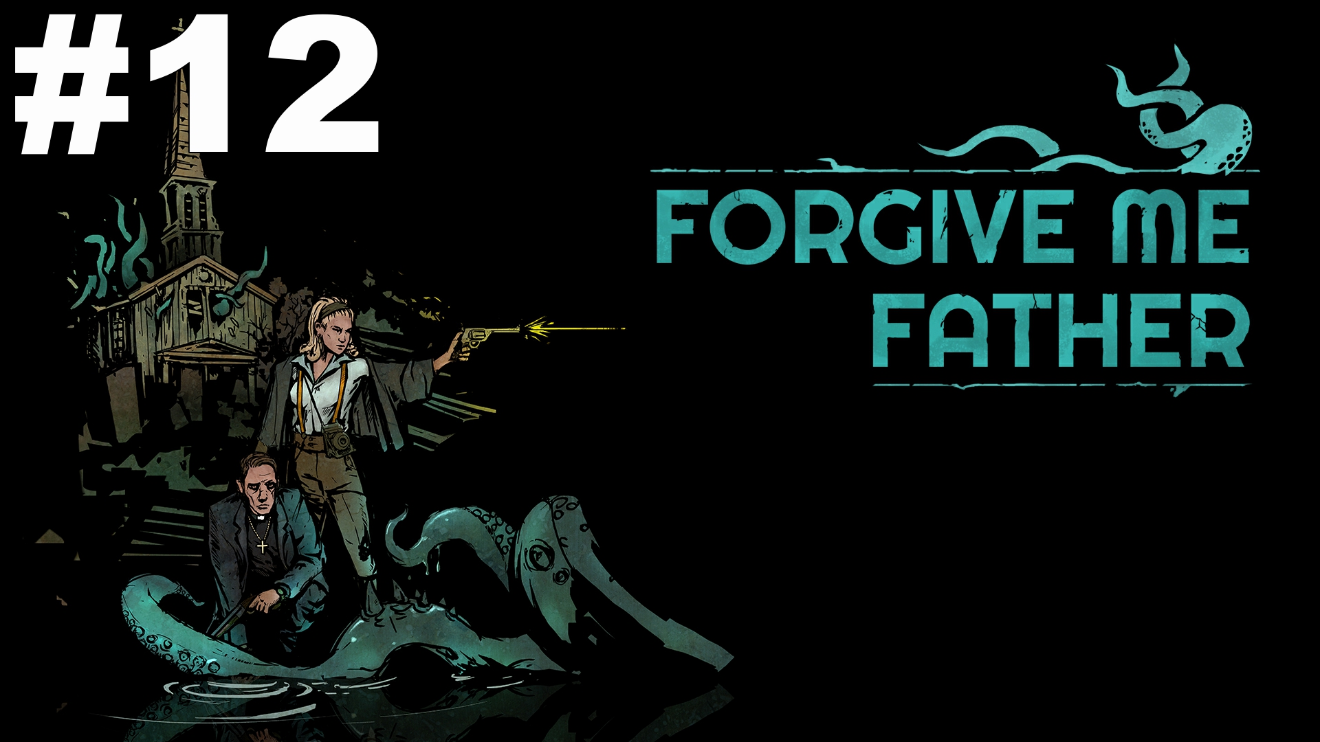 ▶Forgive Me Father. Уровень 12. #12