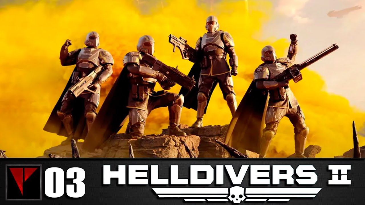 HELLDIVERS 2 #03 - Сталь демократии