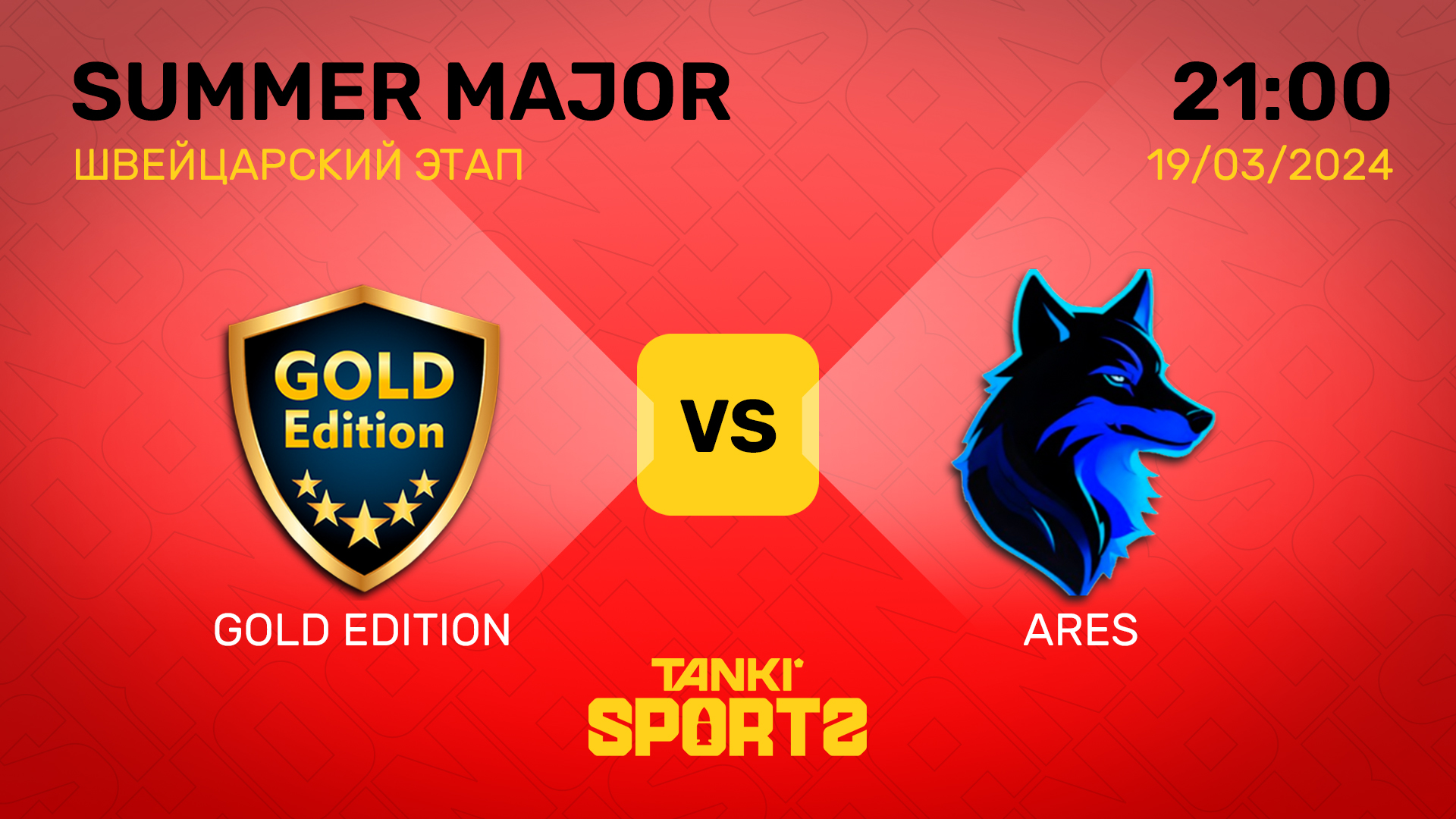 GOLD EDITION vs ARES   SUMMER MAJOR 2024   RANKINGS II   19.03.2024