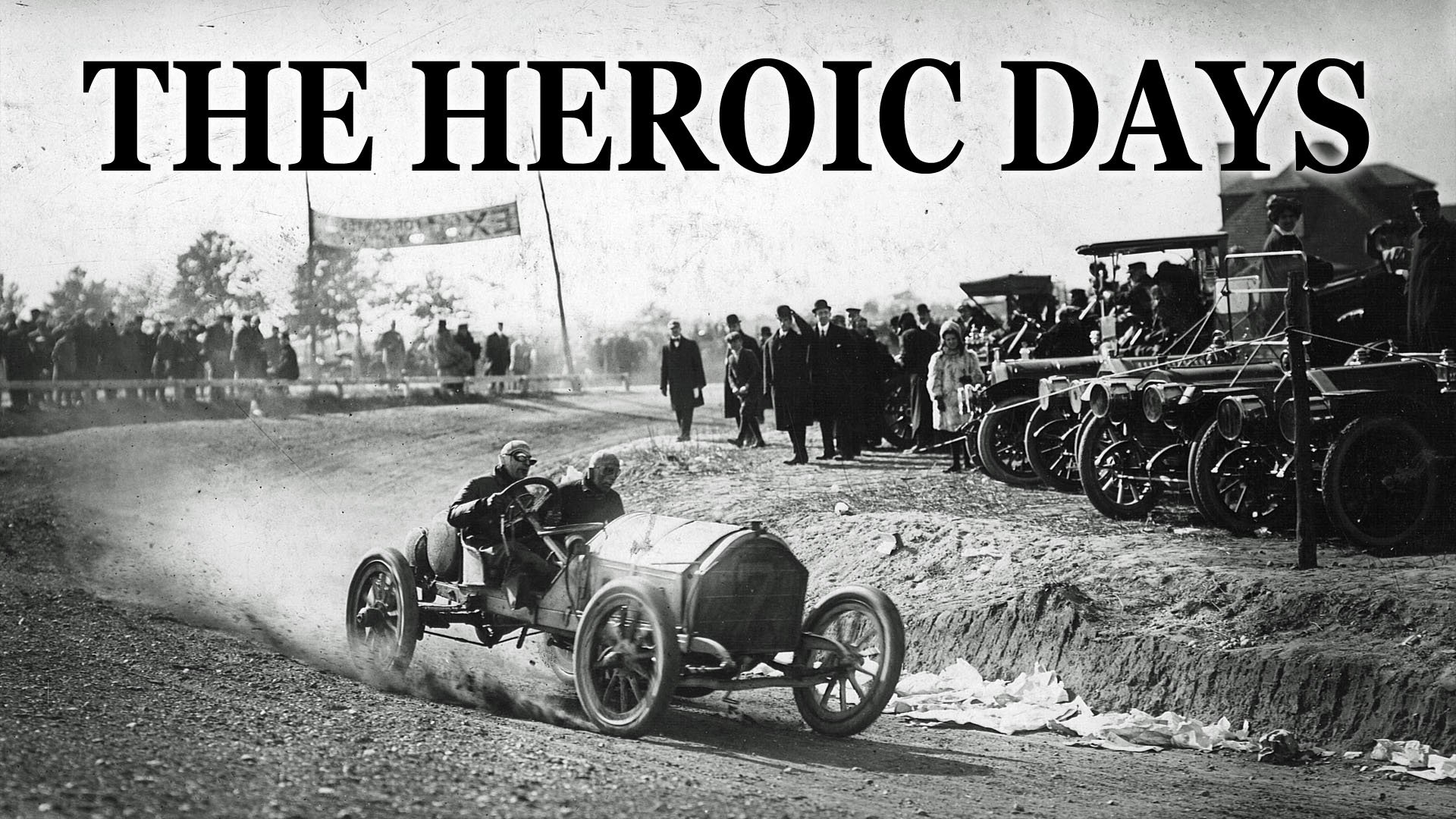 История автогонок ч.1 - The Heroic Days (1902-1914)
