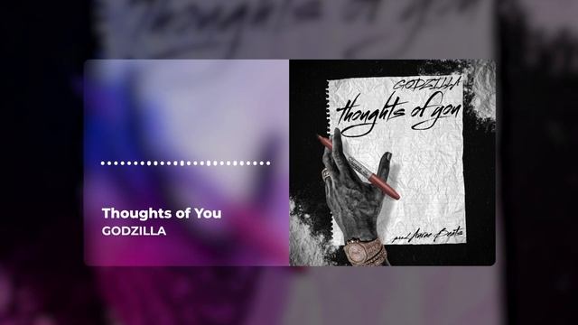 Godzilla - Thoughts of You (Official Music Video)