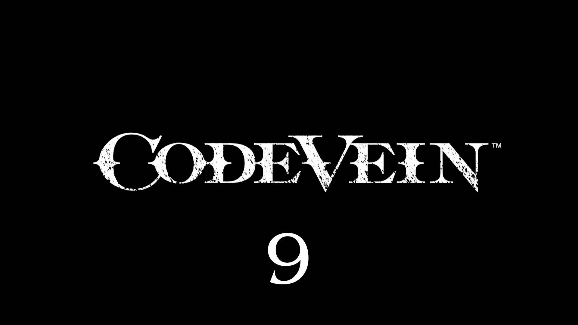 Code Vein #9 ➤ D-18: город огненных дождей