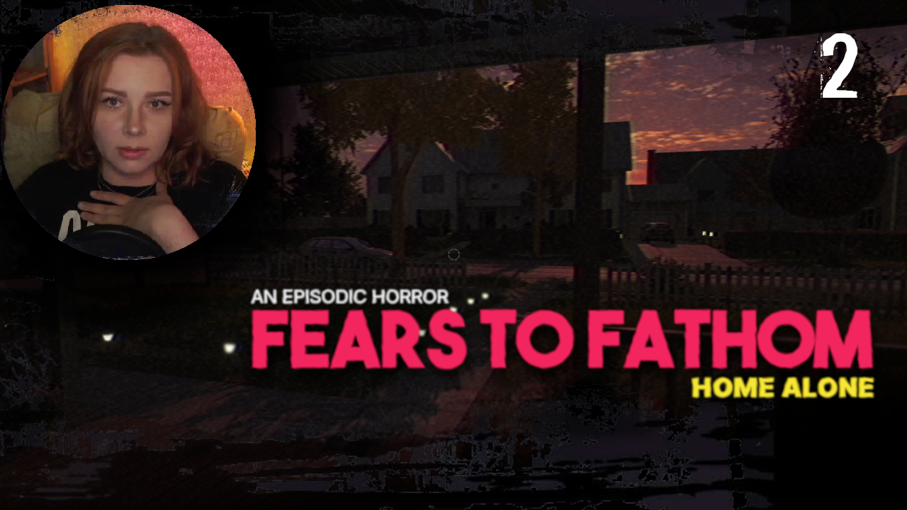 Проходим Fears Fathom № 2